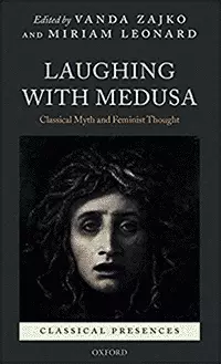 Naerdes Medusa: Klassikaline müüt ja femini ...