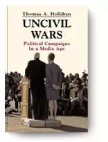 Uncivil Wars: Các chiến dịch chính trị trong một phương tiện truyền thông Ag ...